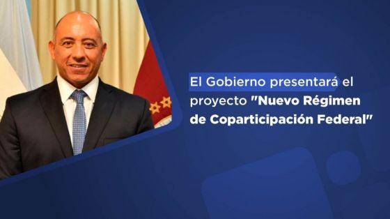 El Gobierno presentará el proyecto "Nuevo Régimen de Coparticipación ...